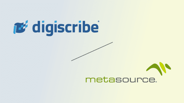 MetaSource Acquires Document Management Company, Digiscribe | MetaSource
