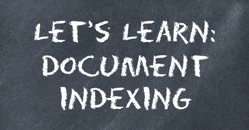 Document Indexing Basics & Common Terms: What to Know | MetaSource