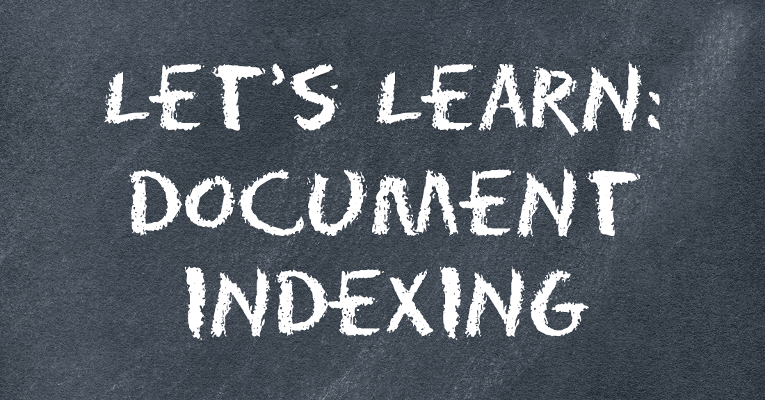 Document Indexing Basics & Common Terms: What to Know | MetaSource